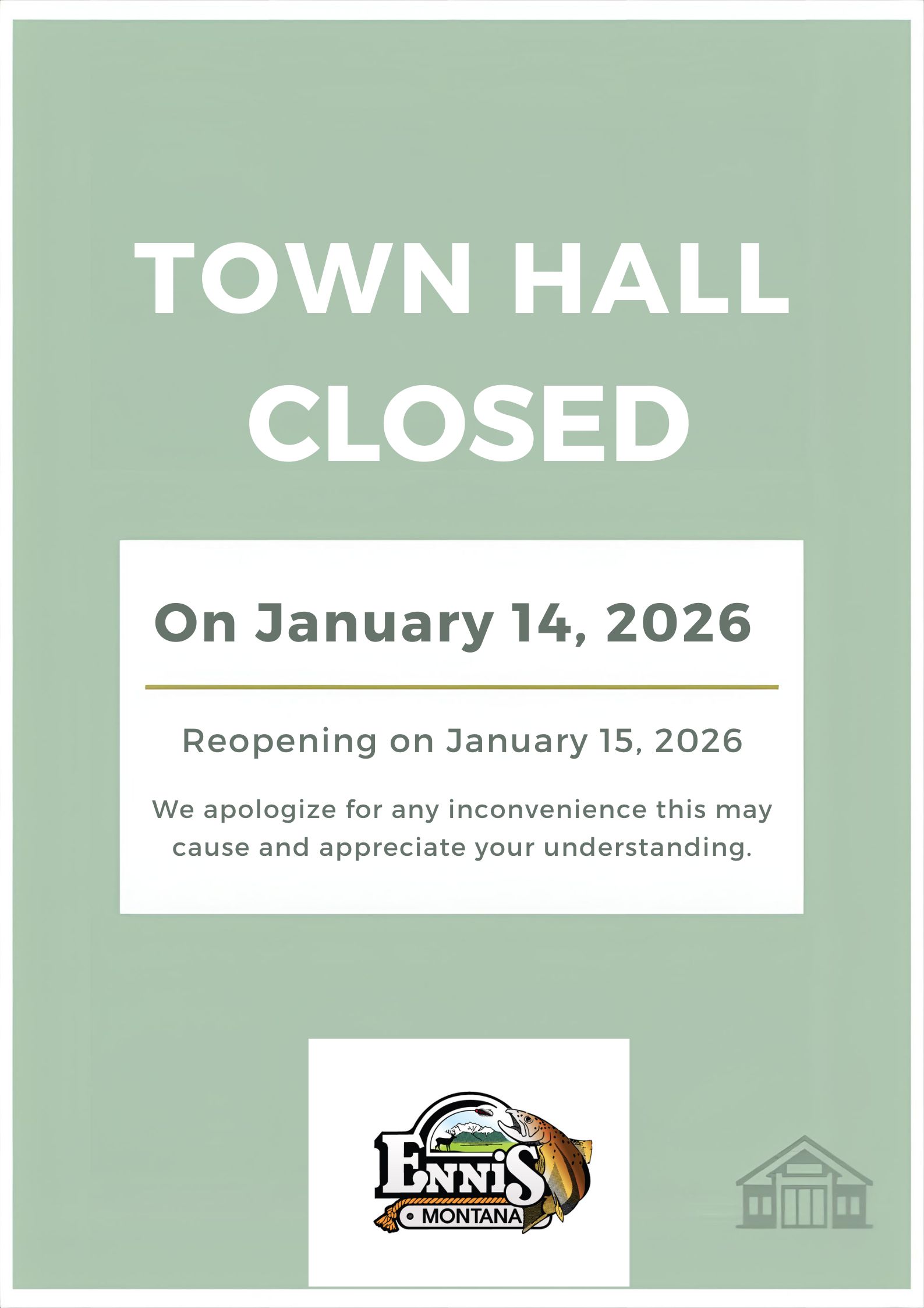 TOWN HALL CLOSED – Ennis, Montana